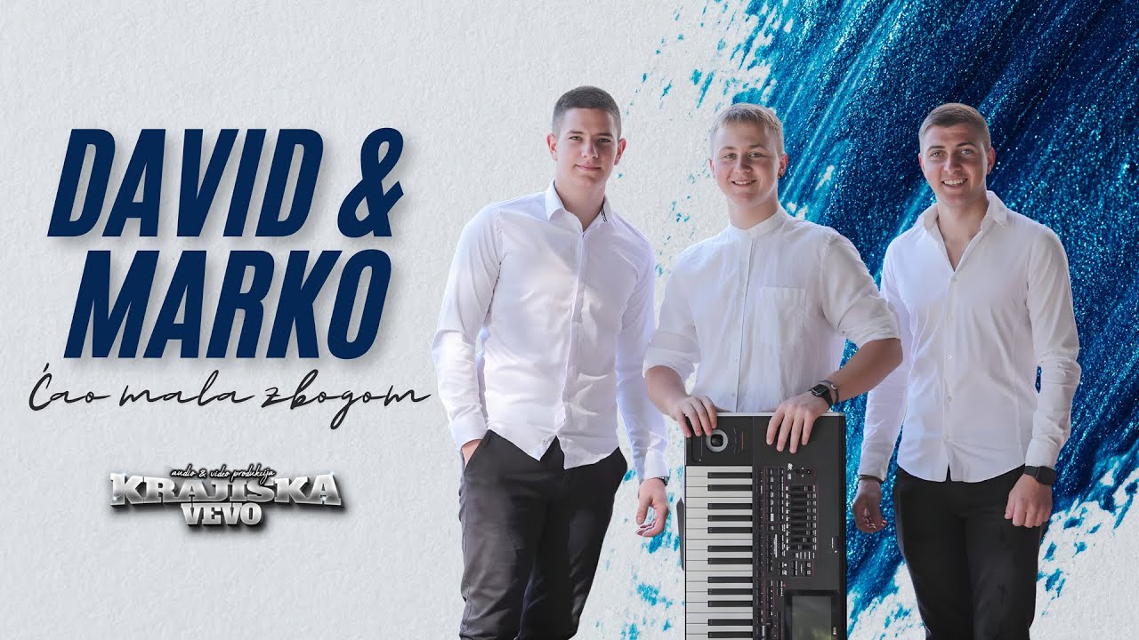 ĆAO MALA ZBOGOM by DAVID I MARKO from Bosnia and Herzegovina | Popnable