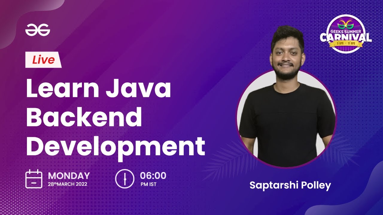 Learn Java Backend Development | Geeks Summer Carnival | GeeksforGeeks