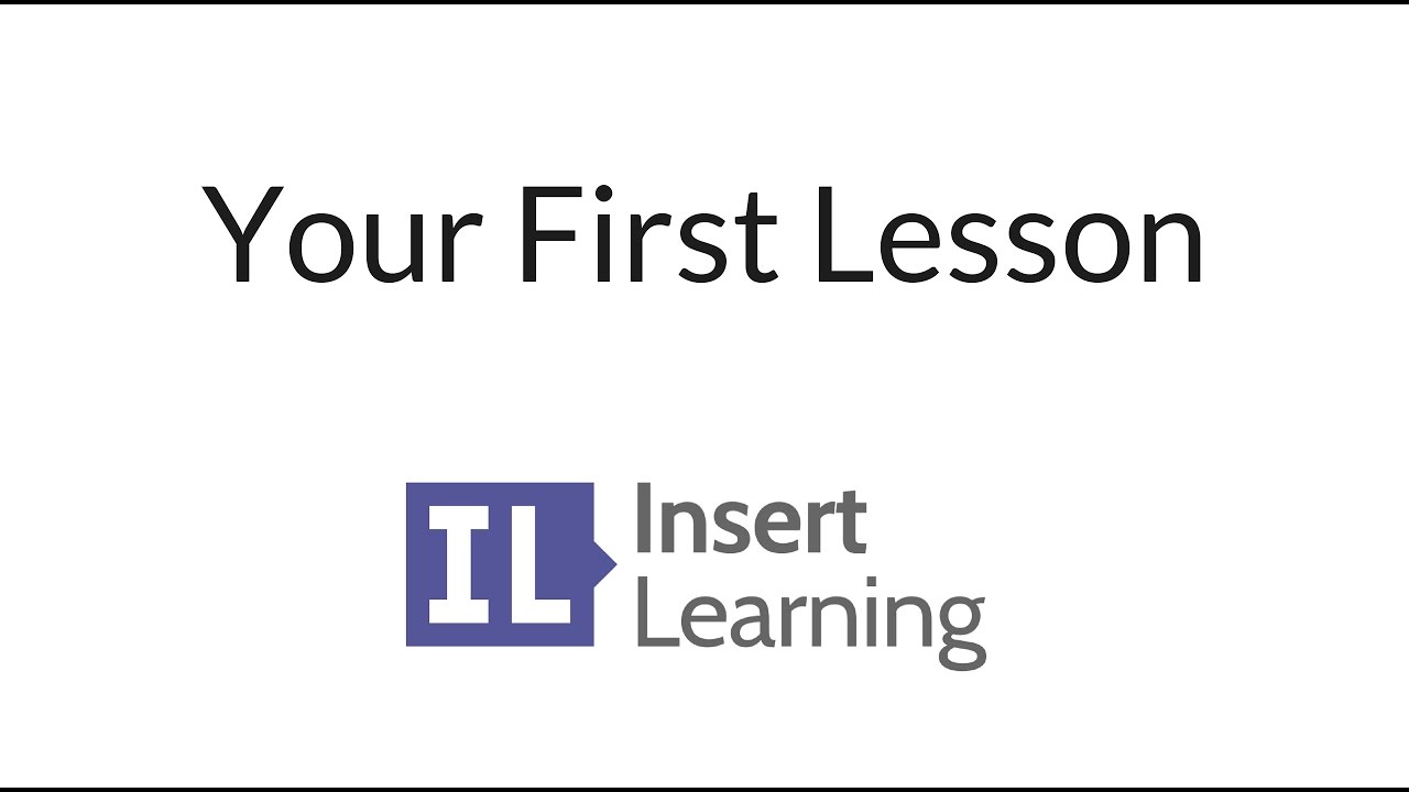 First Lesson with InsertLearning