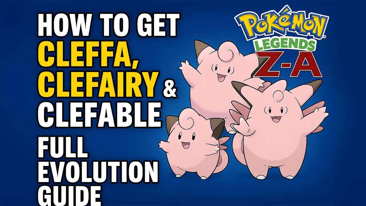 How to Get Cleffa, Clefairy & Clefable in Pokémon Legends Z-A (Full Evolution Guide)