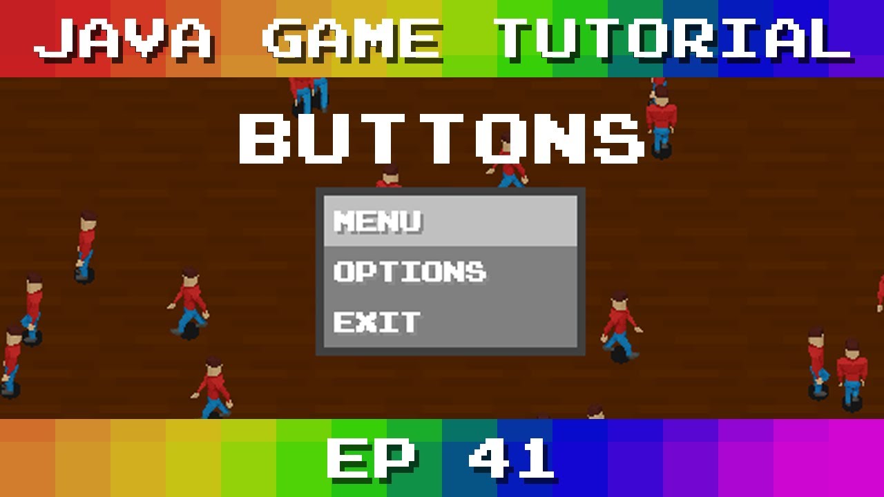 Java Game Tutorial: Ep 41 - Buttons