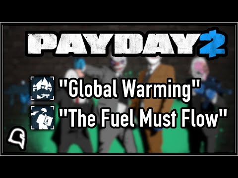 Steam Community :: Video :: Global Warming + The Fuel Must Flow [Payday ...
