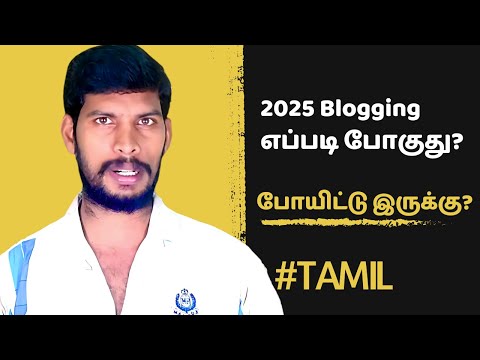 Bloging 2025 In Tamil Wordpewss, Blogger, Adsense, Adx, and Etc
