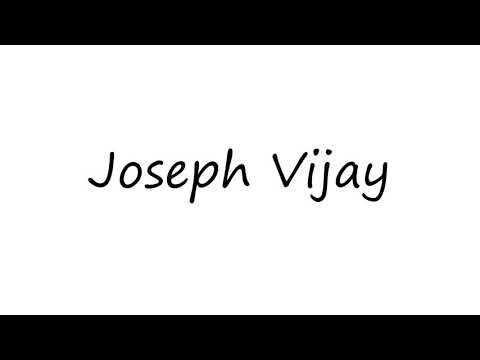 How to Pronounce Joseph Vijay?