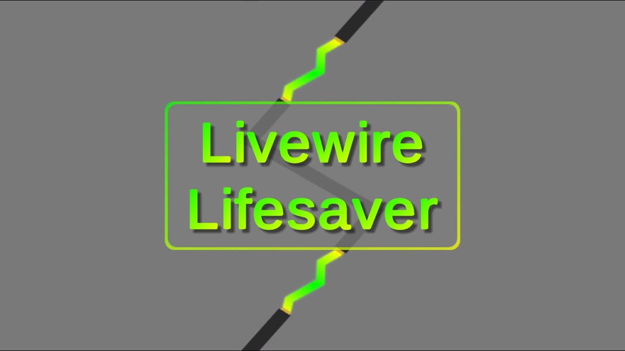 Livewire Lifesaver | RIT