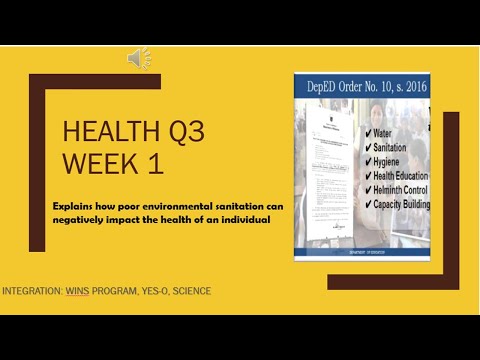Health Q3 Week 1 Explains how poor environmental sanitation