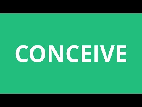 How To Pronounce Conceive - Pronunciation Academy