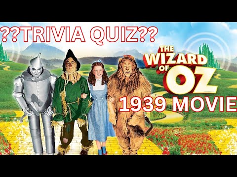 The Wizard Of Oz Movie Trivia Quiz