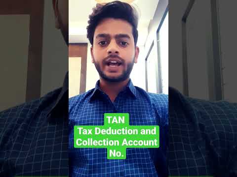 TAN Tax Deduction and Collection Account No.
