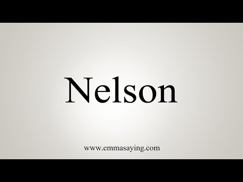 How To Say Nelson