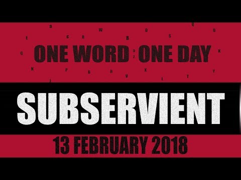 SUBSERVIENT (meaning and synonyms) | One Word: One Day | 13 Feb 2018