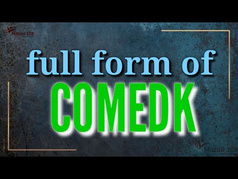 Full form of COMEDK | COMEDK full form | COMEDK stands for | Exam Name Full Form | Mazaa 108