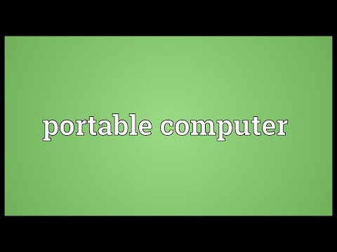 Portable computer Meaning