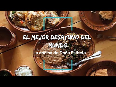 El mejor desayuno del MUNDO | La cocina de doña Esthela | Valle de Guadalupe