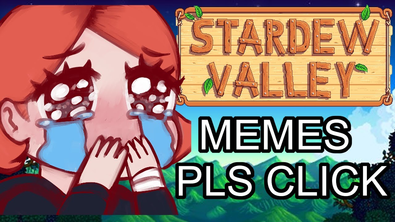 Stardew Valley Slander Meme 2