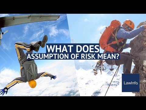 What Is the 'Assumption of Risk' Doctrine? | LawInfo