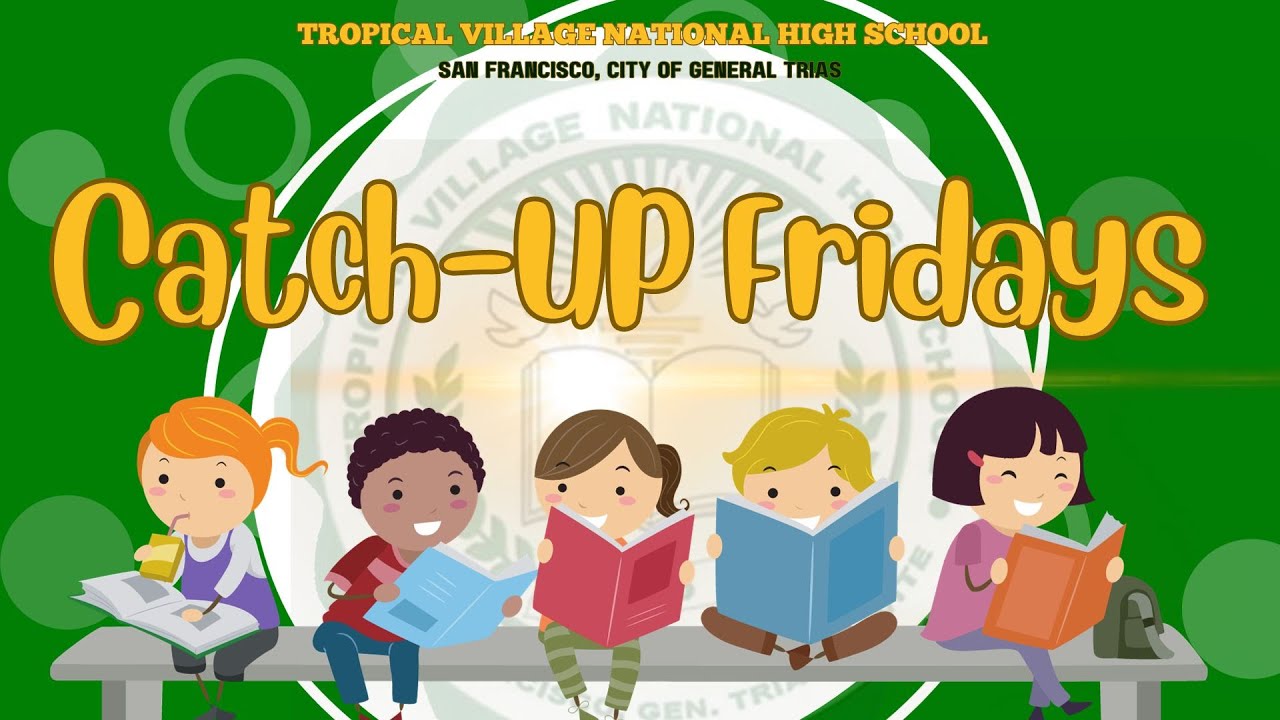 Catch-Up Fridays Highlights