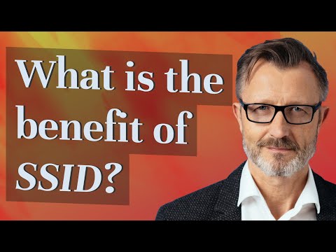 What is the benefit of SSID?