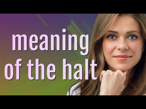 The halt | meaning of The halt