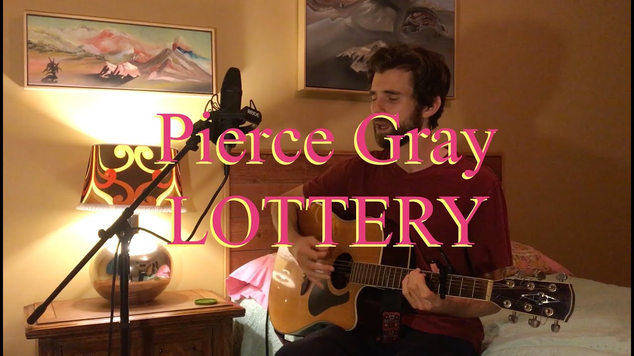 Pierce Gray - Lottery
