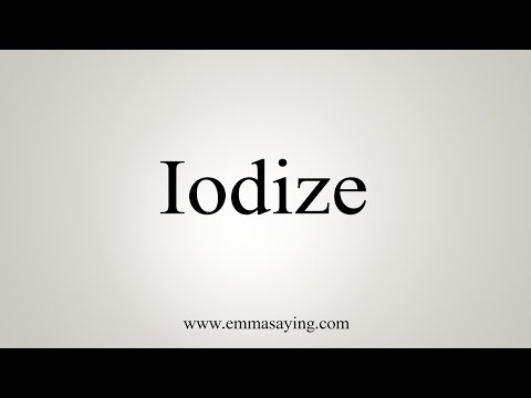 How To Say Iodize