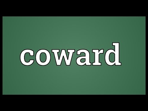 Coward Meaning