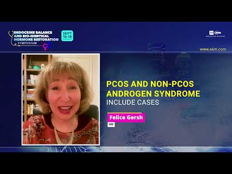 A4M BHRT September 2022 | Dr. Gersh - PCOS and Non-PCOS Androgen Syndrome