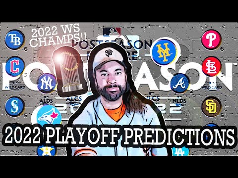 2022 MLB Playoff Predictions BRACKET & WORLD SERIES CHAMPION Predicted!!!
