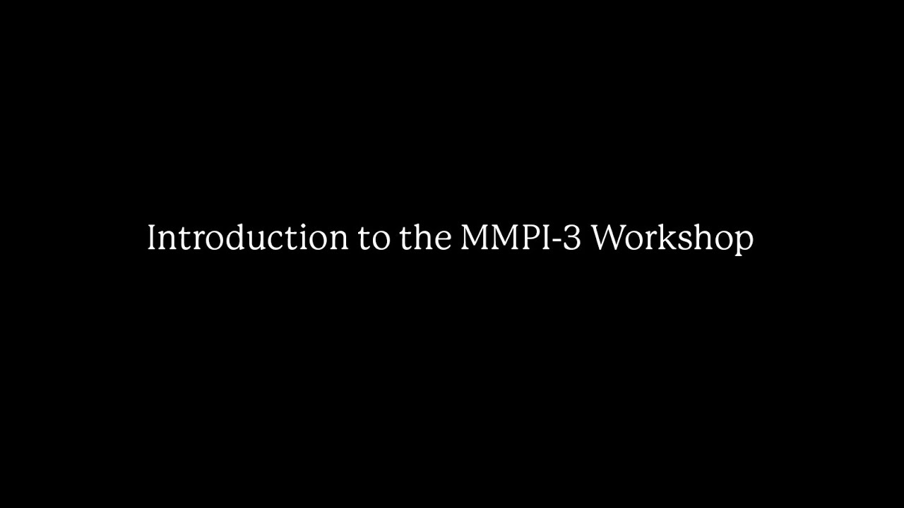 Introduction to the MMPI 3 workshop