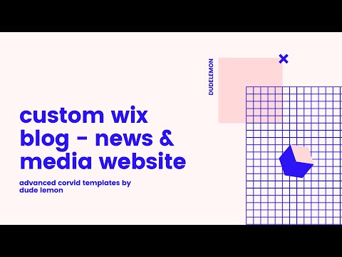 Wix Corvid Custom Blog Layout - News & Articles Website Template - Dude Lemon Corvid Web Development