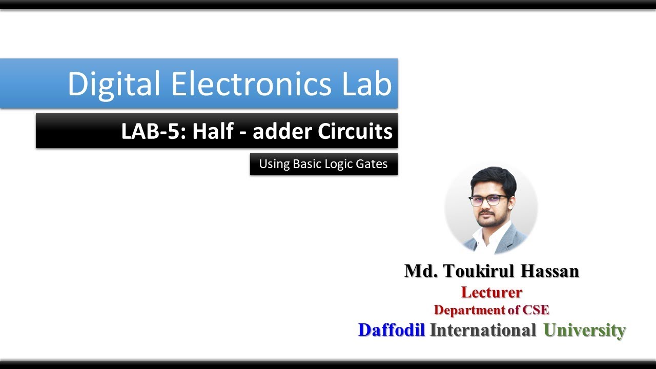 Digital Electronics Lab | Task-5 | Logic Gates | Half-Adder | Tinkercad