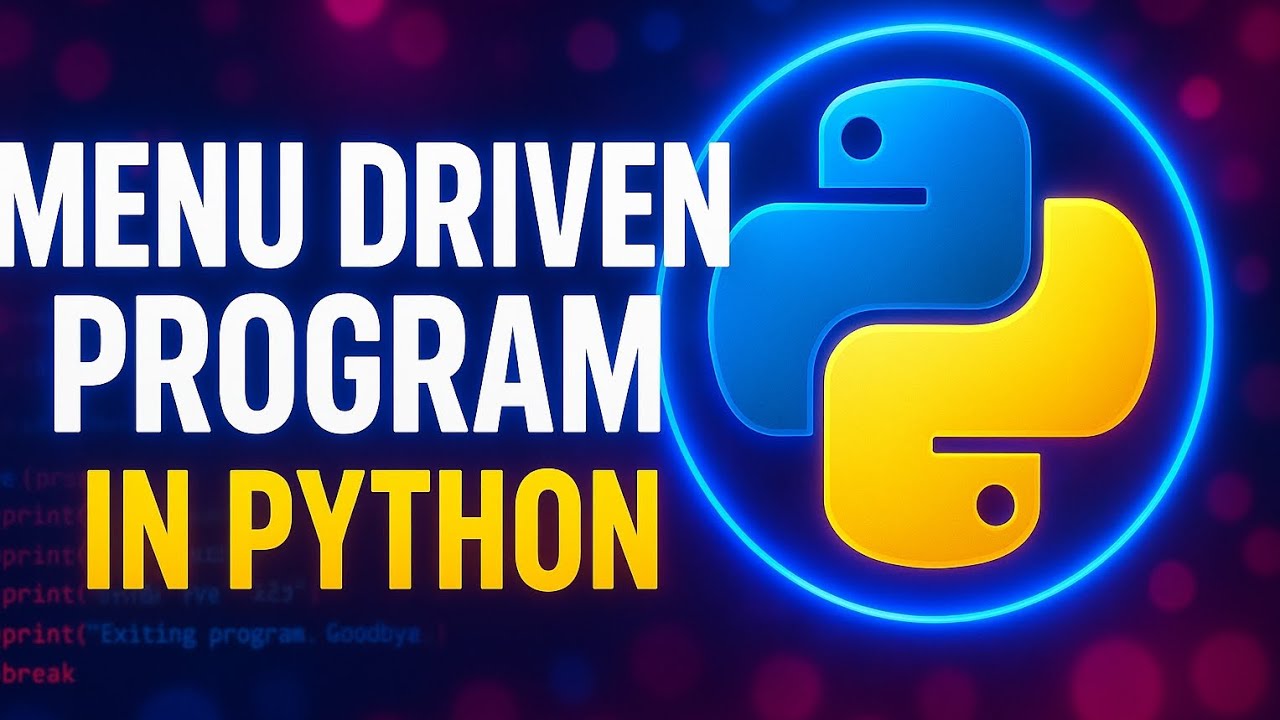 How to Write a Menu Driven Program in Python | Beginner-Friendly Tutorial