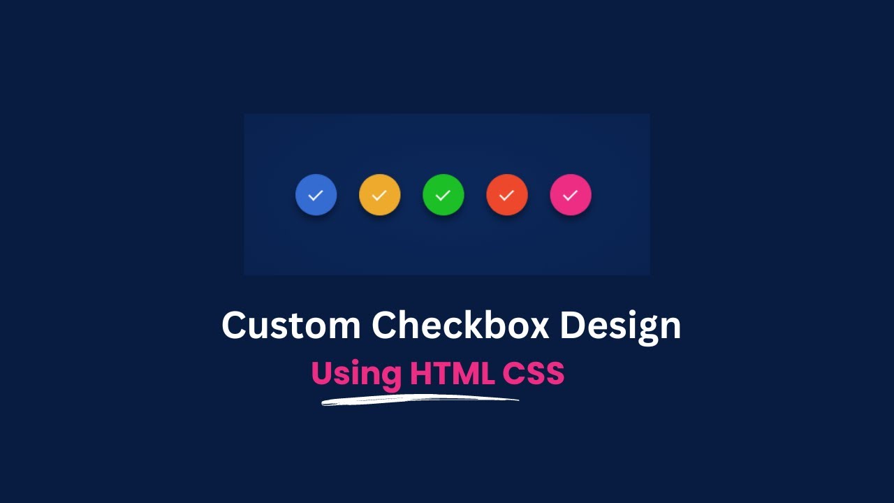 CSS Custom Checkbox Design | Pure CSS Checkbox
