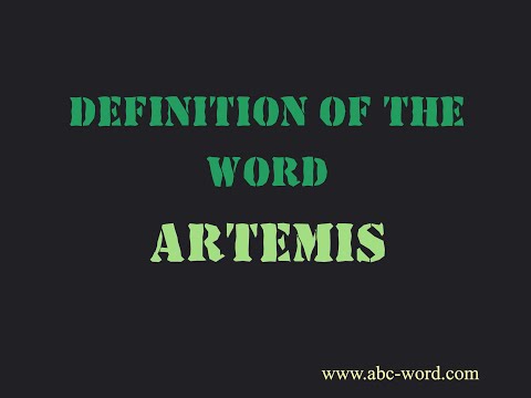 Definition of the word "Artemis"