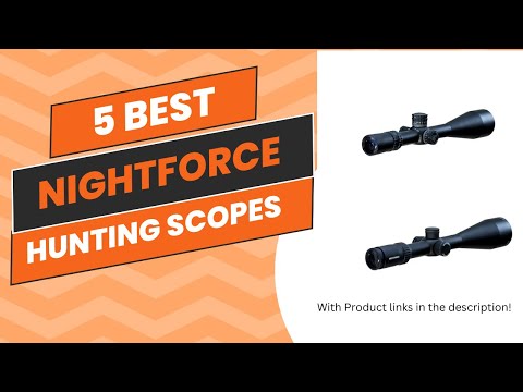 5 Best Nightforce Hunting Scopes