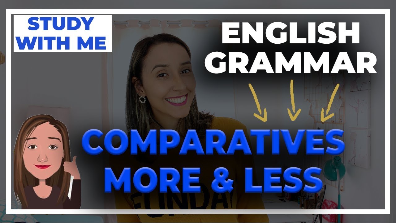 English Grammar: Comparatives More than and Less than
