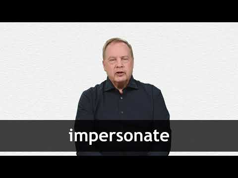 IMPERSONATE definition and meaning | Collins English Dictionary