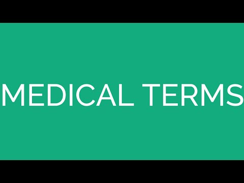 How To Pronounce Medical Terms