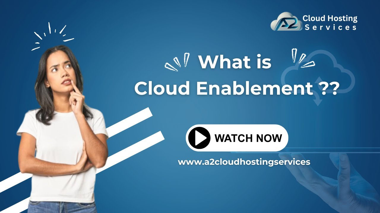 What is Cloud Enablement?
