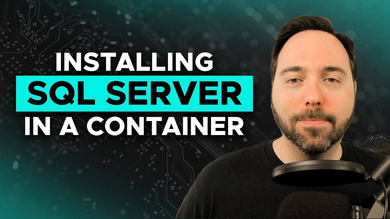 Installing SQL Server in a Container