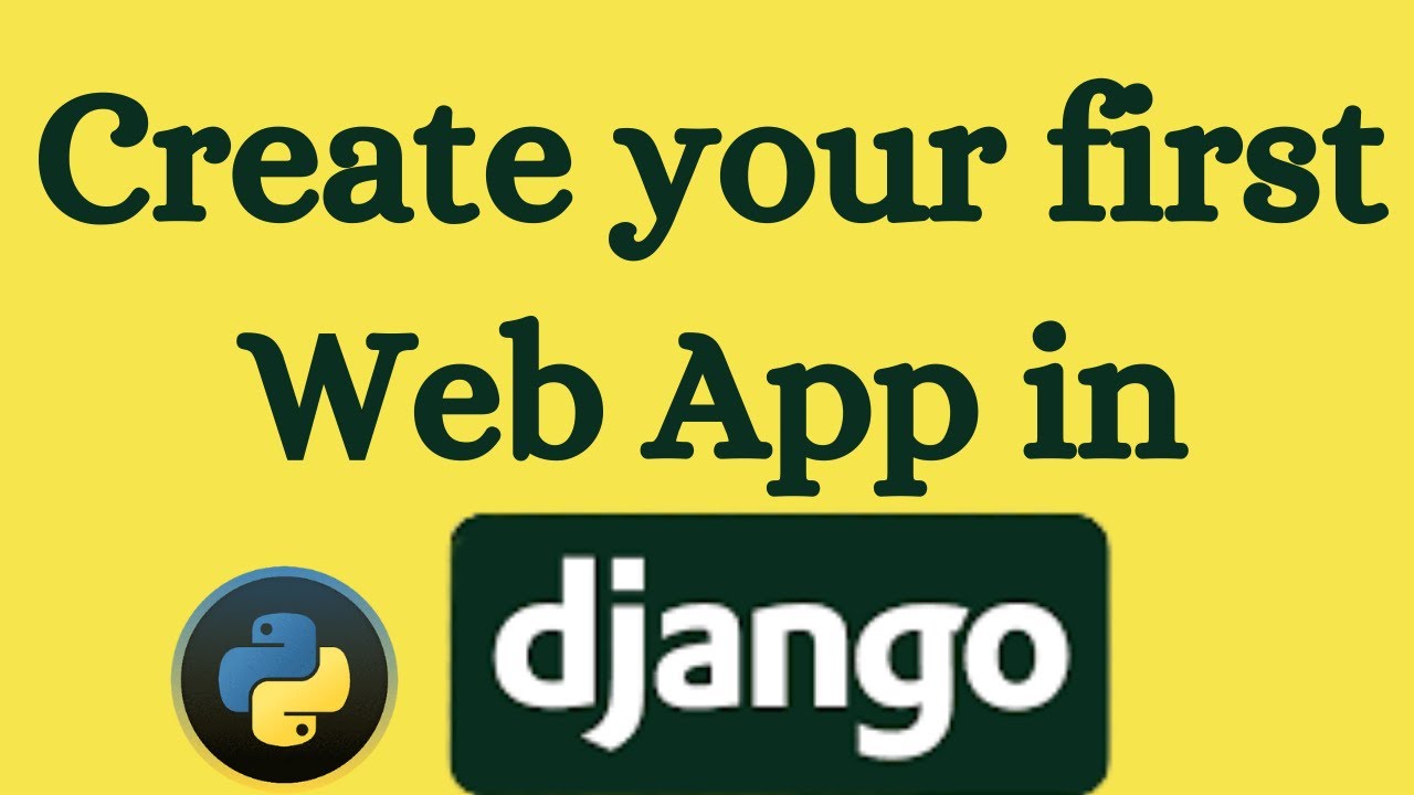 How to create Hello World App using Python Django