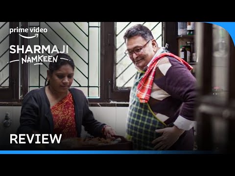 Sharmaji Namkeen - Review | Prime Video India