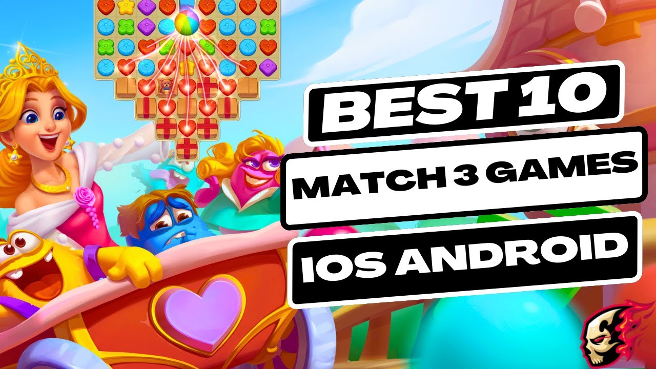Top 10 Match 3 Games for Android and iOS 2023 | Best Match 3 Mobile Games | Match3 Android Games