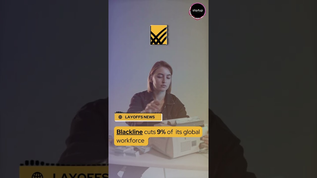 Blackline cuts 9% of its global workforce | #blackline #finance #saas #software #layoffs