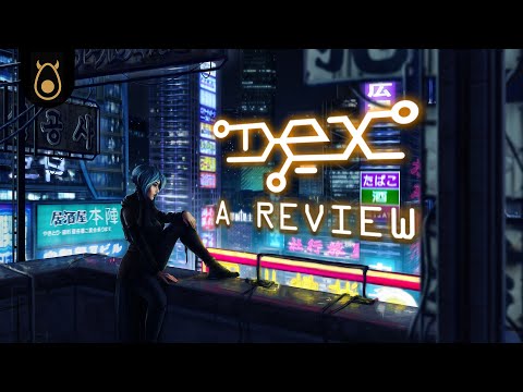 Steam Community :: Video :: Dex | A Review