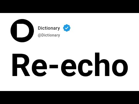 Re-echo Meaning In English