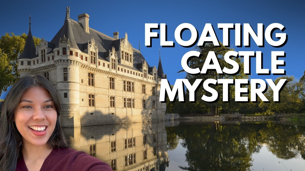 Saving Castles Tour - Château d'Azay-le-Rideau - Saving Castles