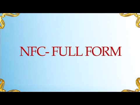 NFC FULL FORM | FULL FORM OF NFC | एनएफसी फुल फॉर्म