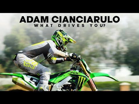Adam Cianciarulo - What Drives You? - D.I.D. DirtStar