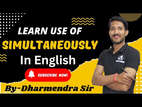 Learn use of Simultaneously in English